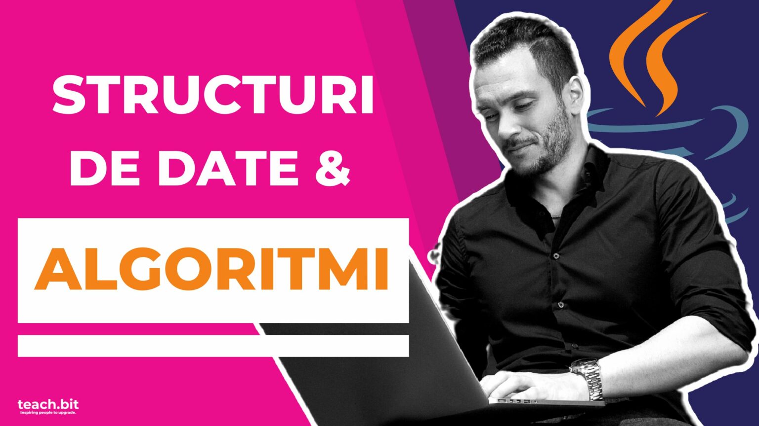 Structuri de Date si Algoritmi in Programare - TeachBit.ro