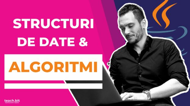 Structuri de Date si Algoritmi in Programare - TeachBit.ro